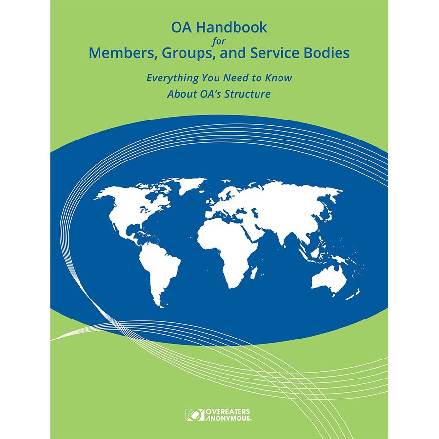 Overeaters Anonymous Handbook for Members, Groups and Service Bodies ...