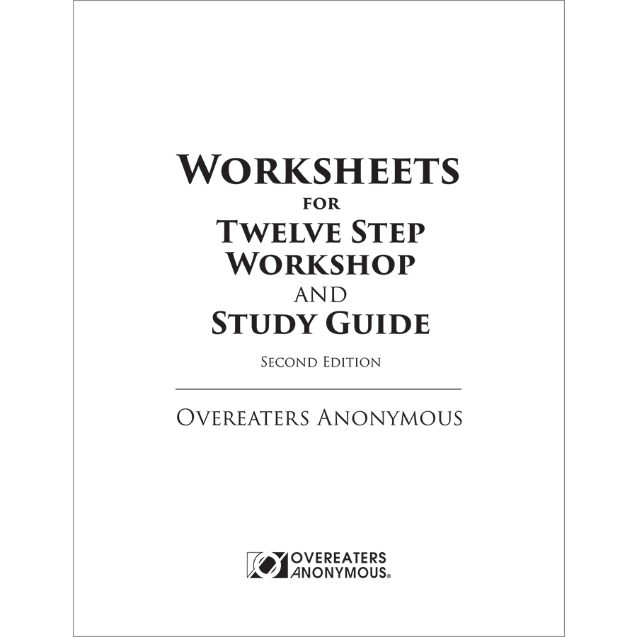 Worksheets for Twelve Step Workshop and Study Guide, Second Edition